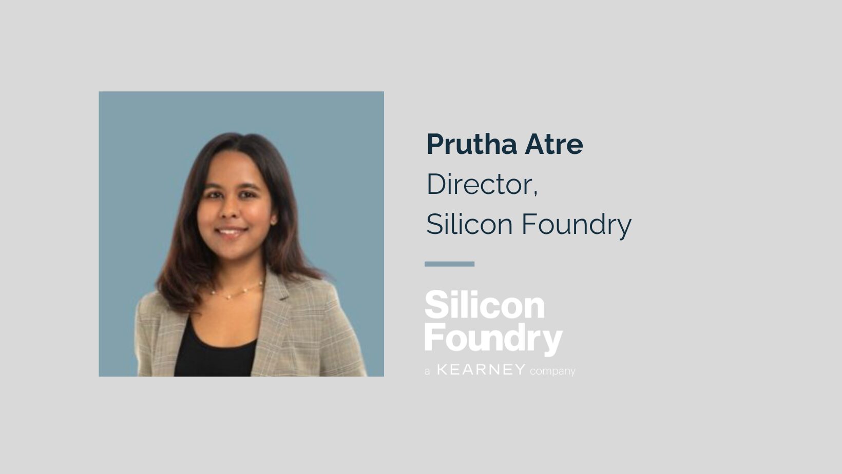 Meet the Team: Prutha Atre | Silicon Foundry